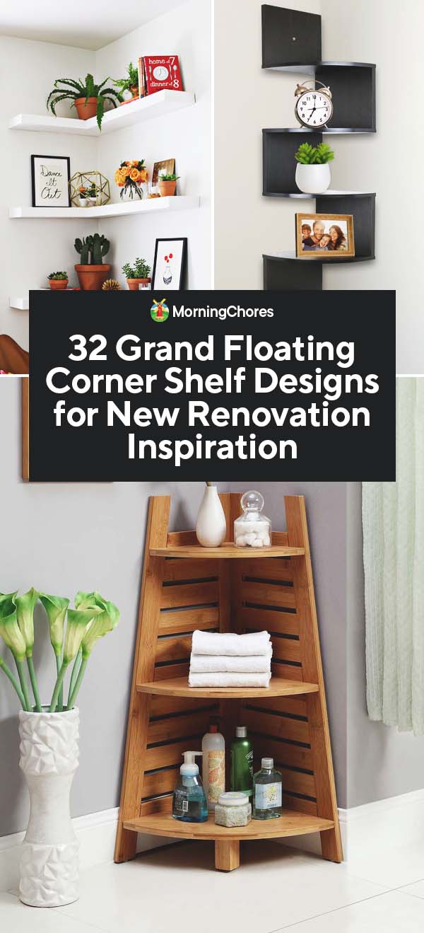 32 Grand Floating Corner Shelf Designs for New Renovation Inspiration